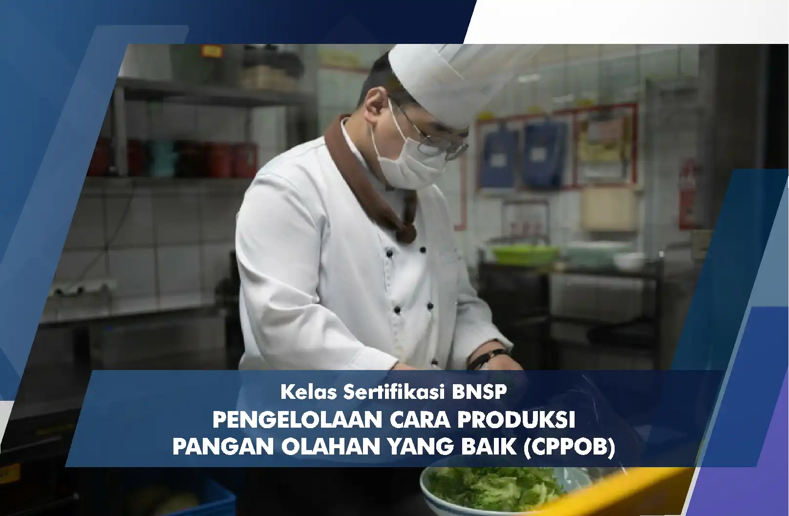 CPPOB (Pengelolaan Cara Produksi Pangan Olahan Yang Baik)